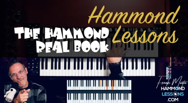 The Hammond Real Book - Hammond Organ Lessons & Courses Online
